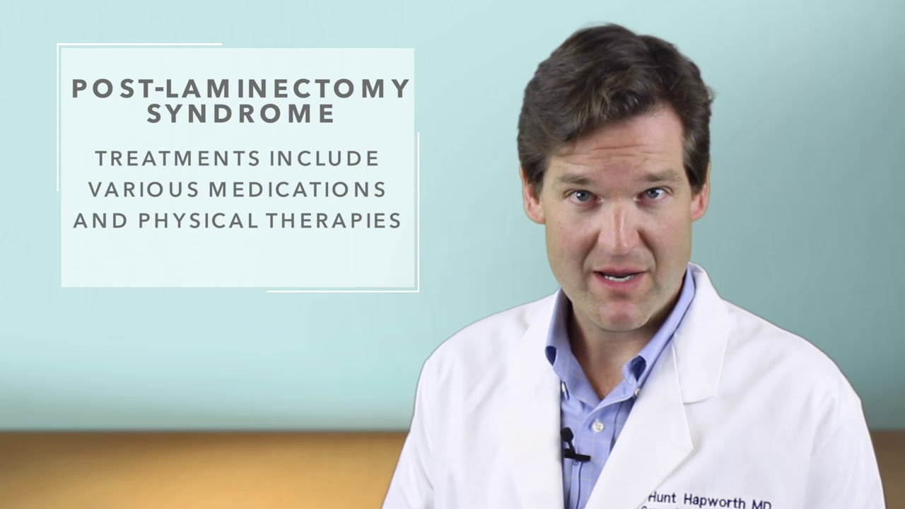 Dr  Hapworth  Post Laminectomy Syndrome