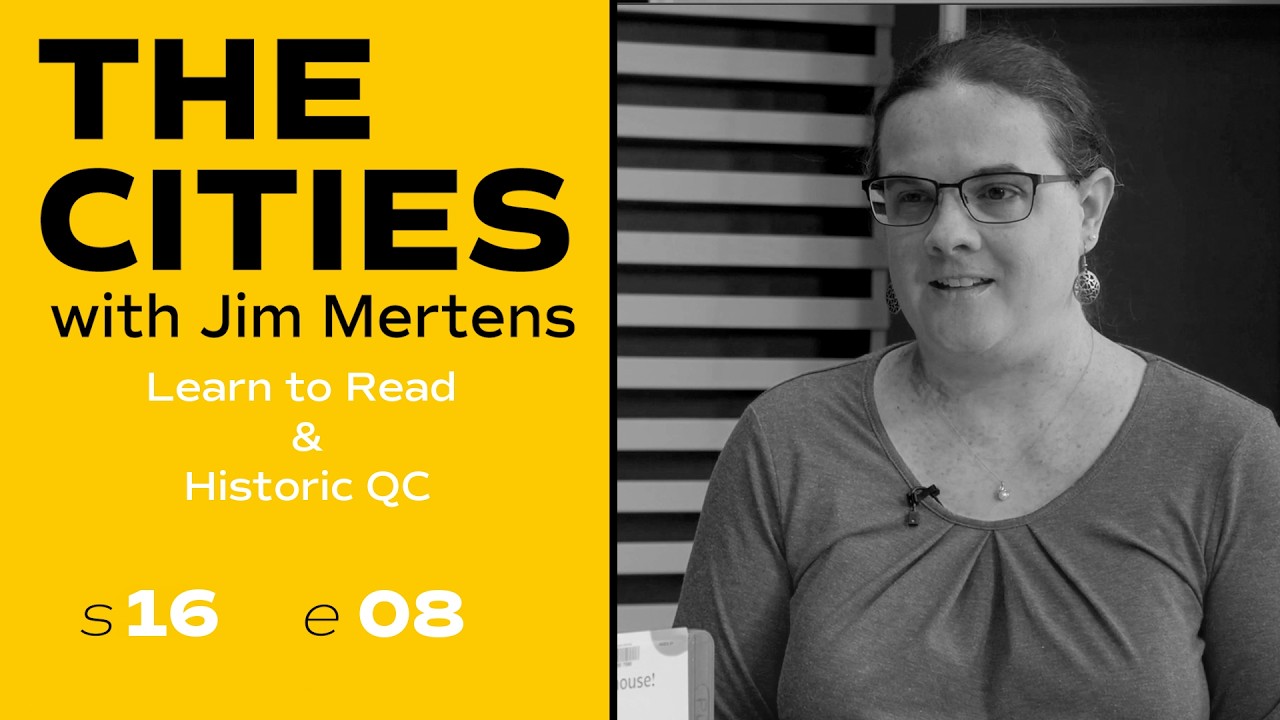 Learn to Read & Historic QC | The Cities