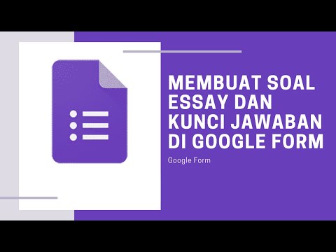 CARA MEMBUAT SOAL ESSAY DAN KUNCI JAWABAN DI GOOGLE FORM