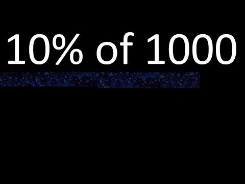 10% of 1000 , percentage of a number . 10 percent of 1000 . procedure