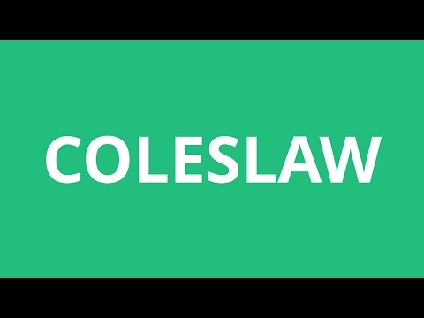 How To Pronounce Coleslaw - Pronunciation Academy