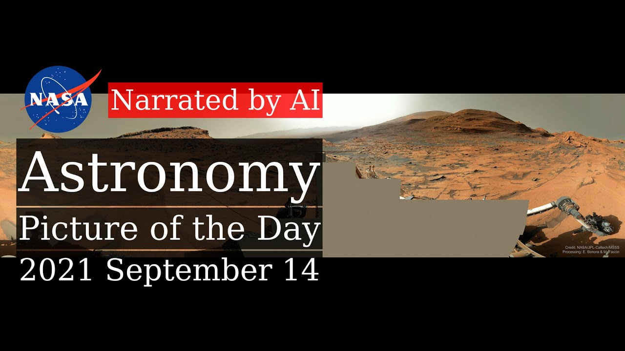 APOD: 2021-09-14 - Mars Panorama 360 from Curiosity (Narrated by Amy)