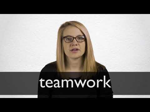 TEAMWORK definition and meaning | Collins English Dictionary