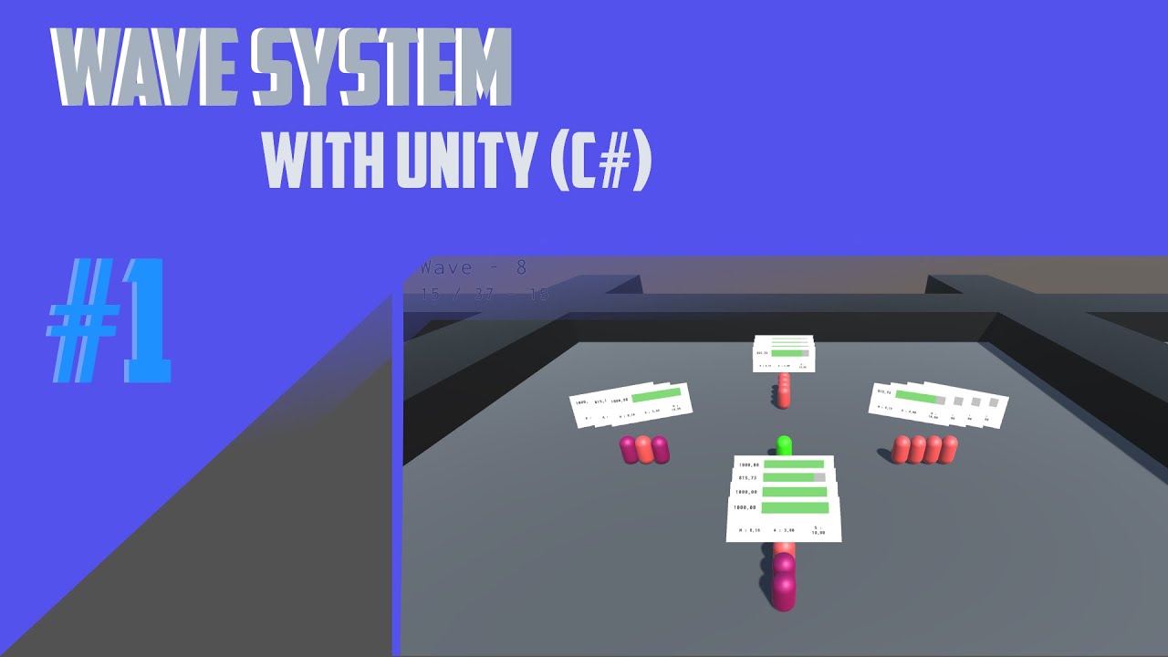 Unity - Wave System - Tutorial - 1#