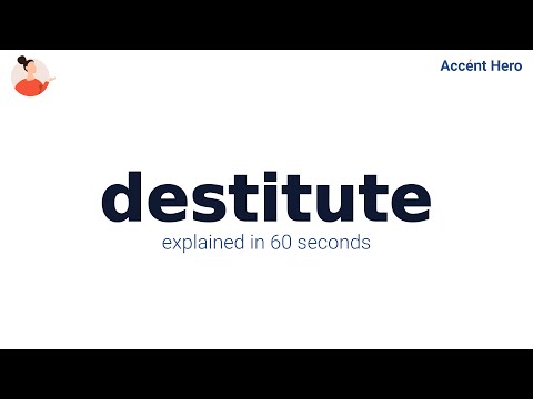 DESTITUTE - Meaning and Pronunciation