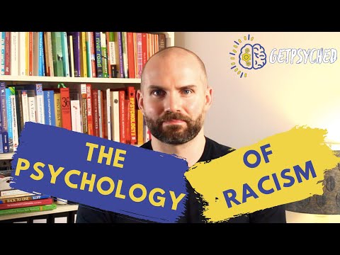 THE PSYCHOLOGY OF RACISM - Understanding Racism With Psychology