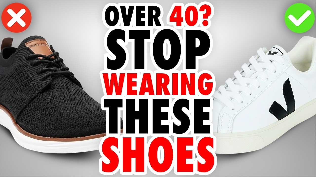 8 OUTDATED Shoes Men Over 40 Should REPLACE Now!
