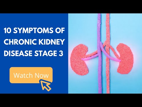 10 symptoms chronic kidney disease stage 3 | Thekidneyplaybook.com #kidneydisease #book