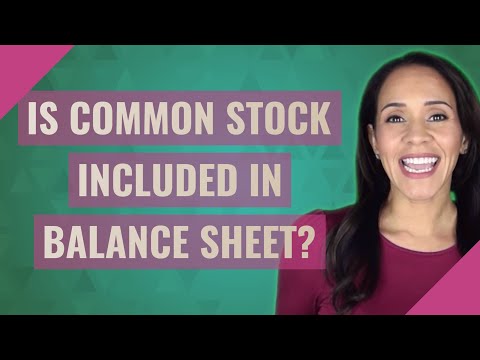 Is common stock included in balance sheet?