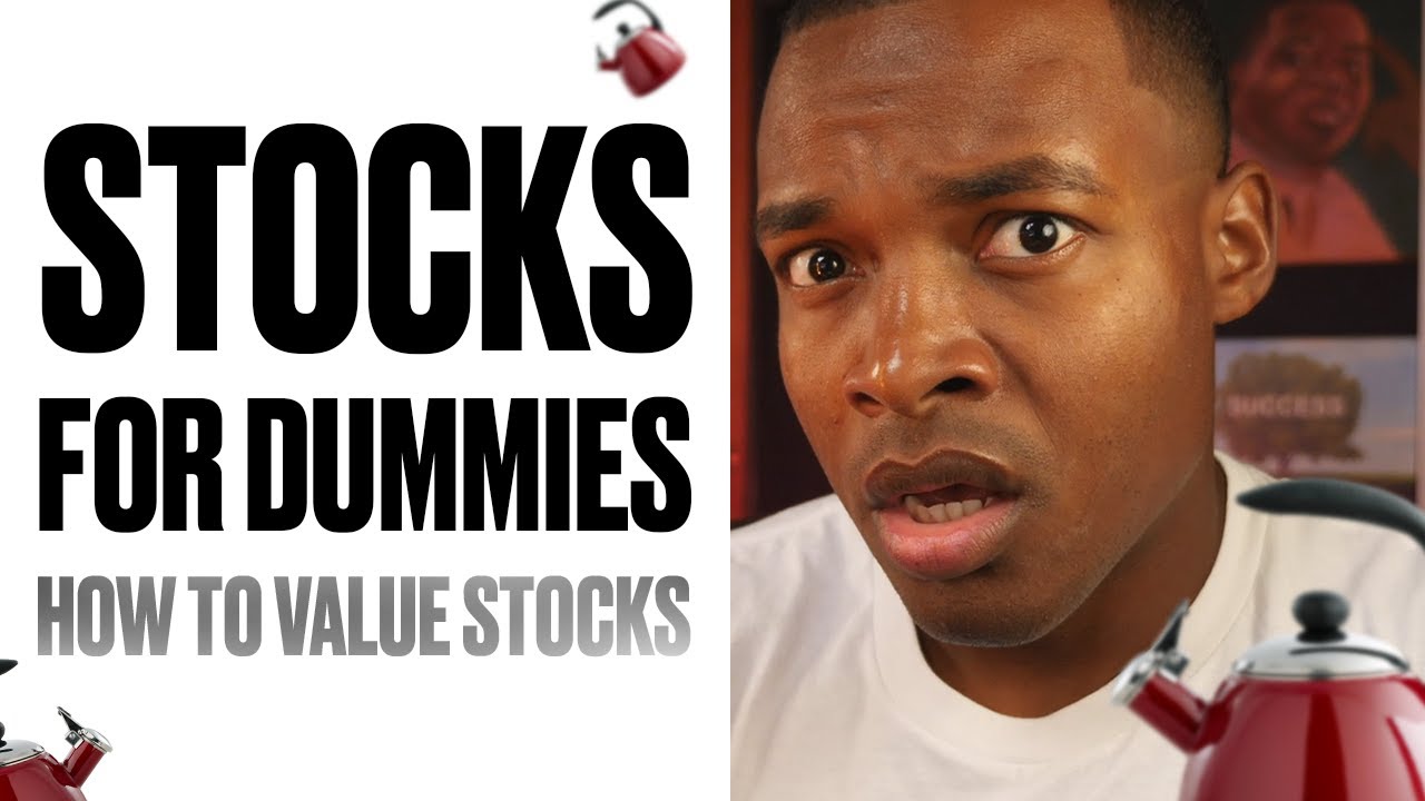 How To Value A Stock For Dummies