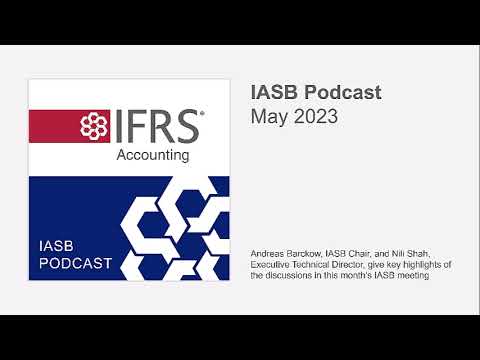 May 2023 IASB podcast