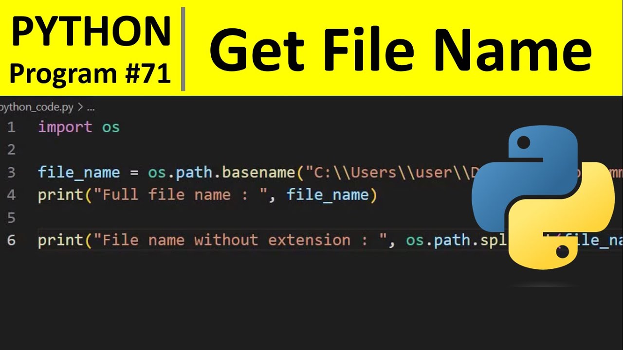 Python Program #71 - Get the File Name From the File Path in Python