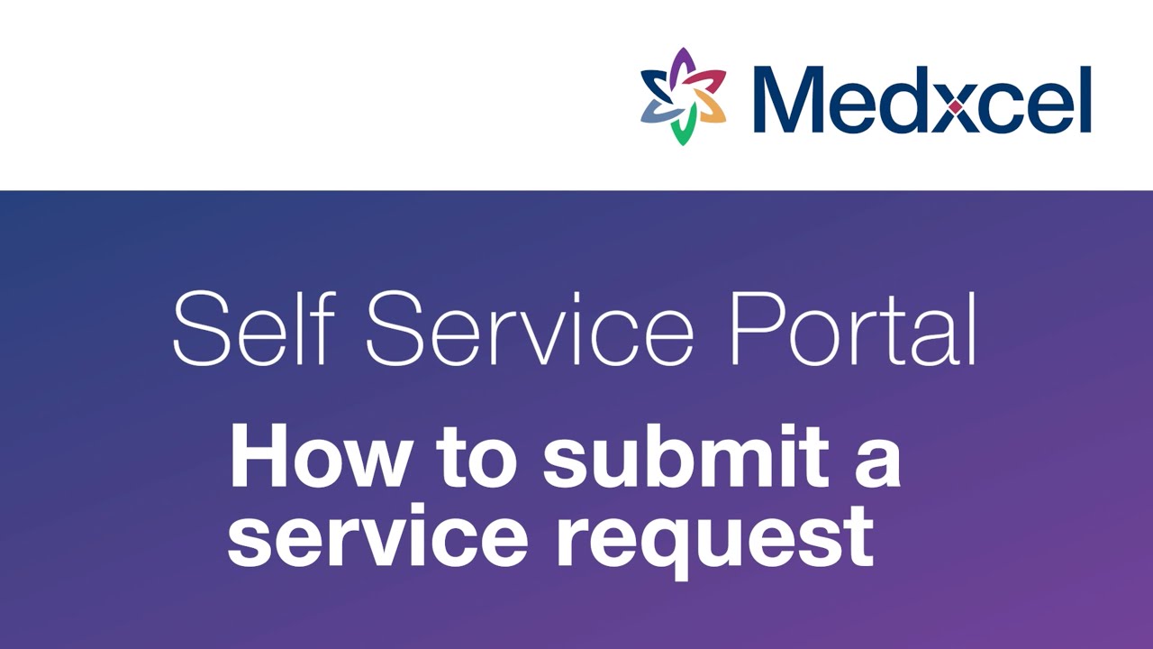 Self-Service Portal (SSP) Help - Medxcel