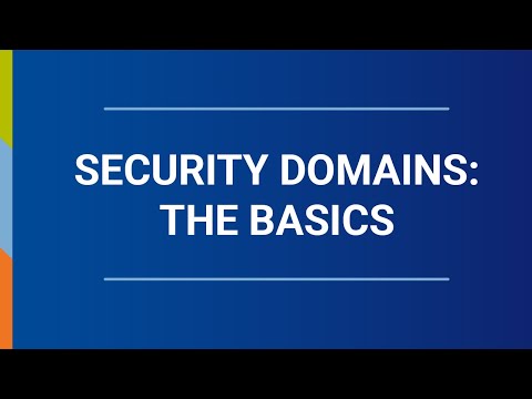 Security Domains: The Basics - New Horizons Study Session