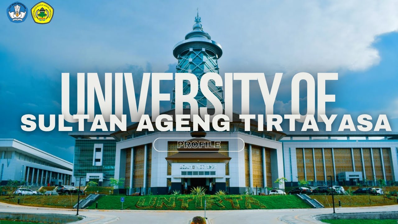 University Of Sultan Ageng Tirtayasa Profile 2024 | UNTIRTA ... University Of Sultan Ageng Tirtayasa Profile 2024 | UNTIRTA ...