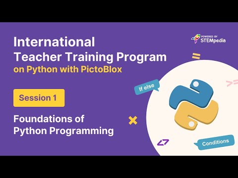 S1: Foundation of Python Programming | Teacher Training Program | Python with PictoBlox