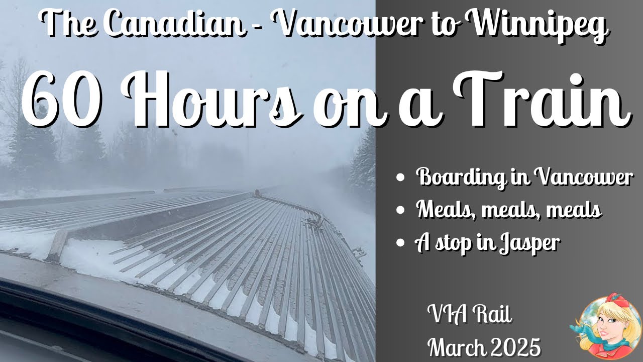 VIA Rail, The Canadian -  Part One