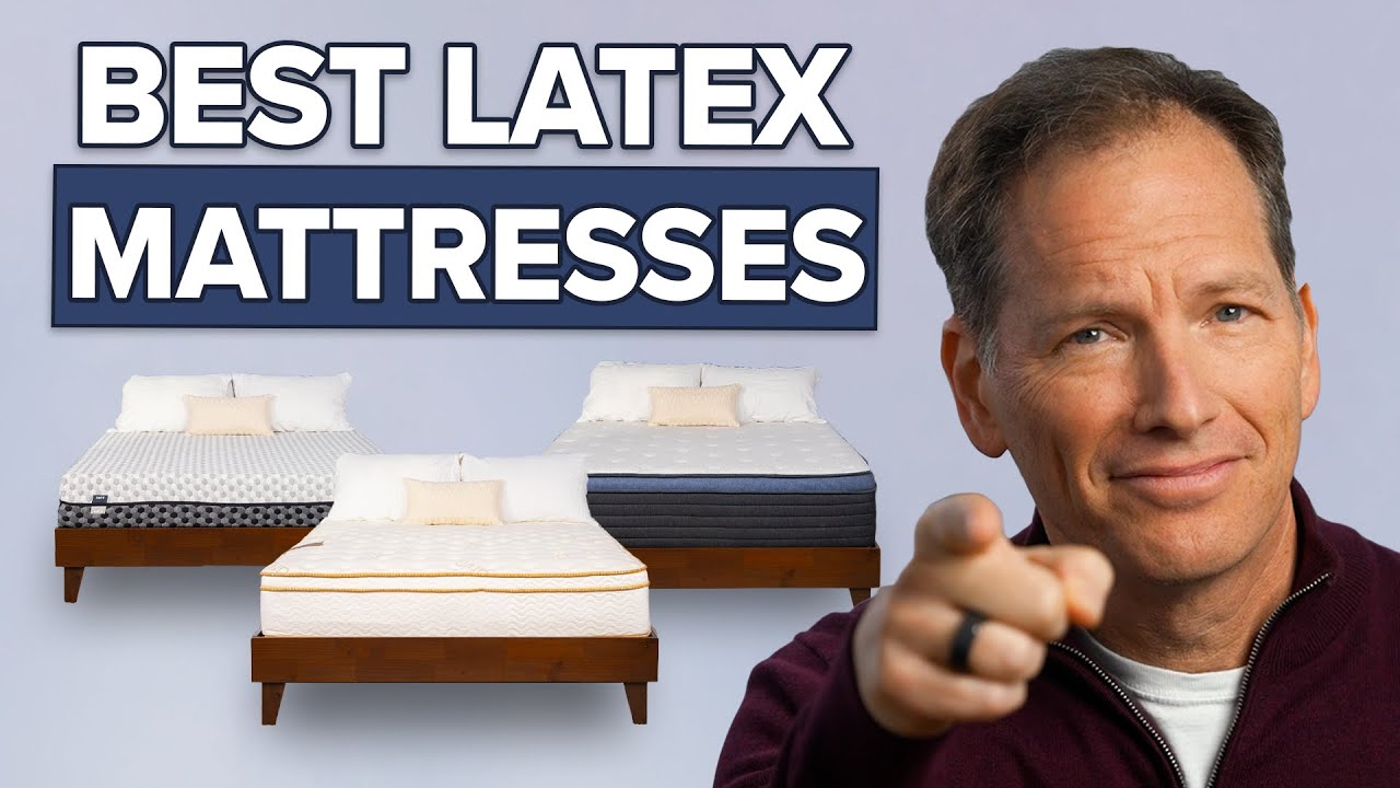 The Best Latex Mattresses of 2025 - Sleep Doctor's Top 7 Picks!