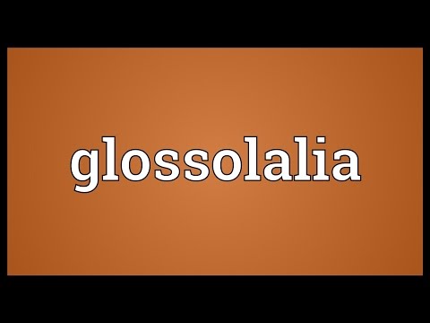 Glossolalia Meaning