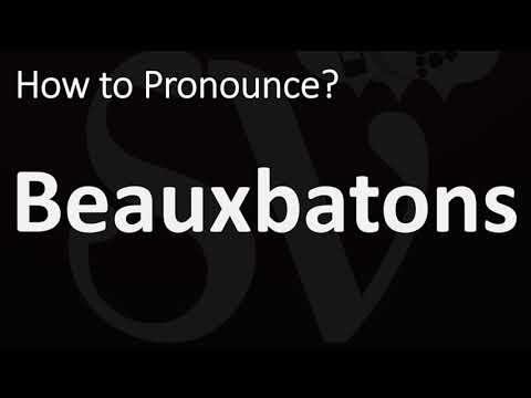 How to Pronounce Beauxbatons? (CORRECTLY)