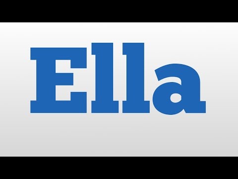 Ella meaning and pronunciation