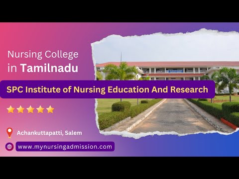 SPC Institute of Nursing Education - Salem | Nursing Colleges In Tamilnadu | mynursingadmission.com