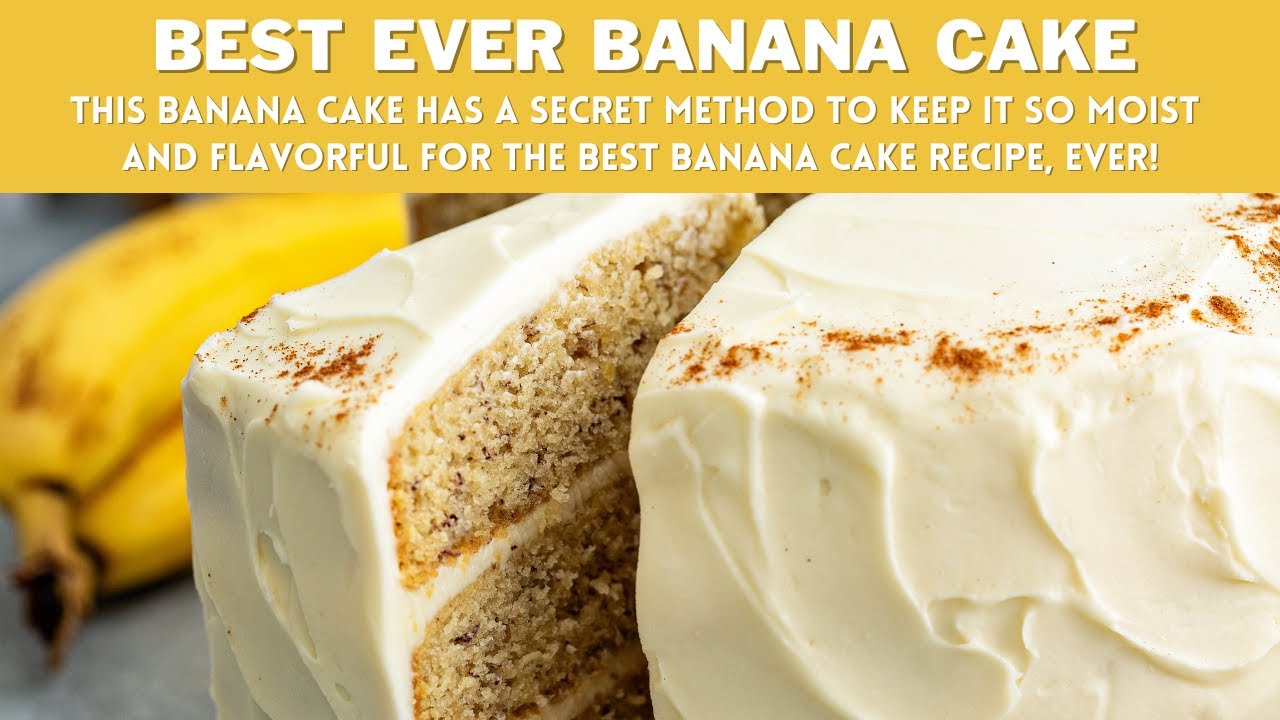 Best Banana Cake Recipe | With A Secret Method To Keep It Super Moist!