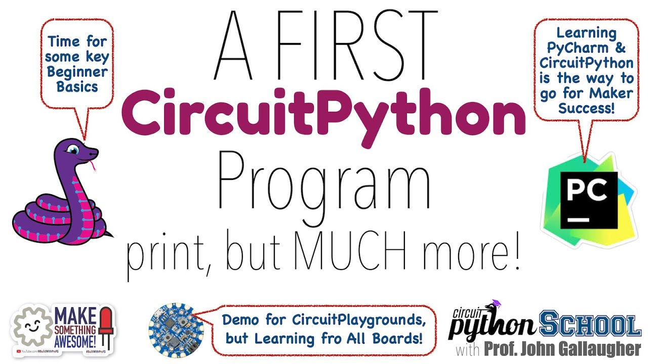 Our First CircuitPython Program - Print & PyCharm Coding Basics (CircuitPython School)