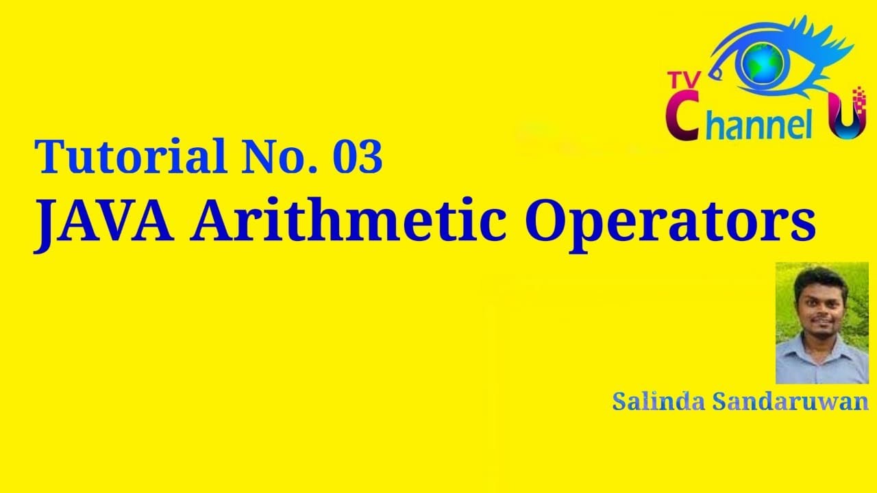 Tutorial 3 Java Arithmetic Operators