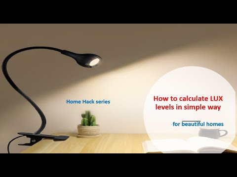 How to calculate lux levels in simple way- homes