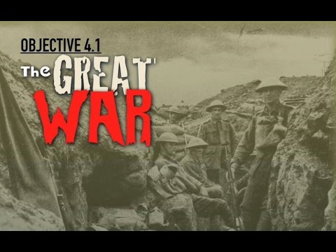 Objective 4.1 -- The Great War (World War I)