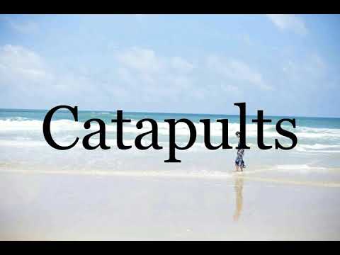 How To Pronounce Catapults🌈🌈🌈🌈🌈🌈Pronunciation Of Catapults