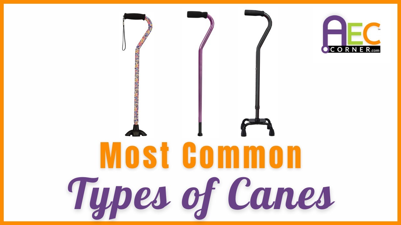 Common Types of Canes