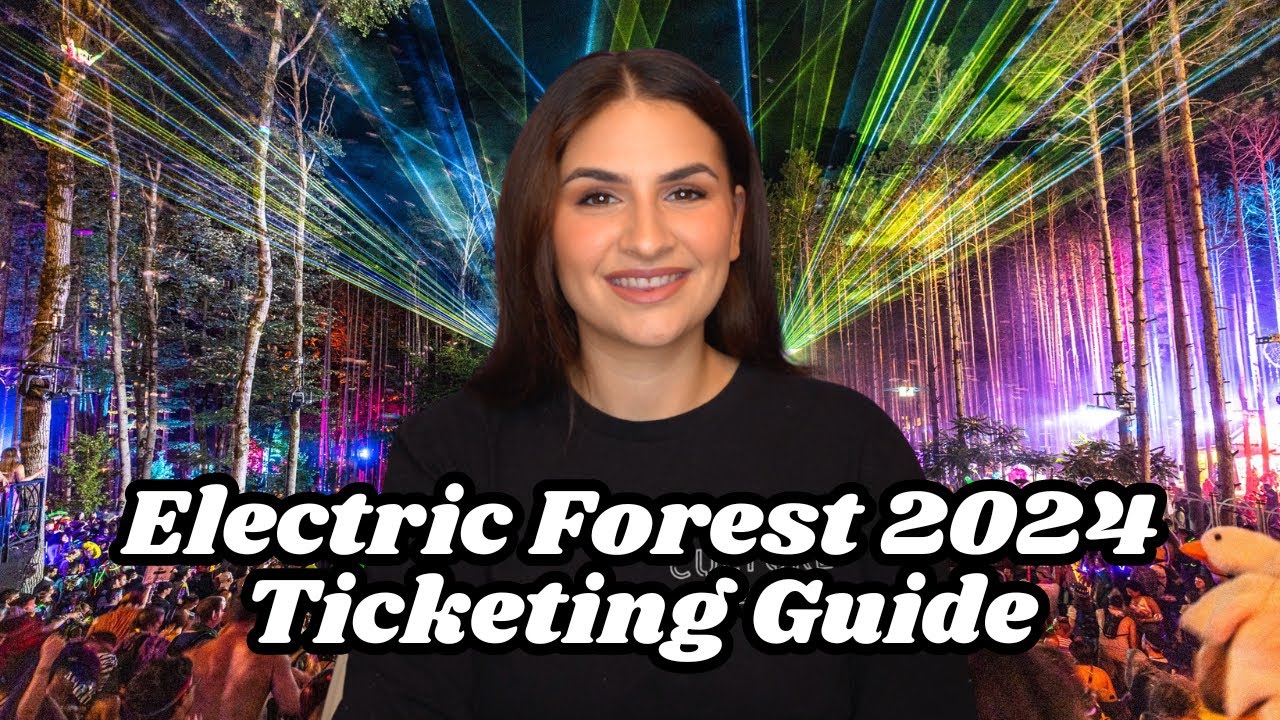 Electric Forest 2024 Ticket Guide & Festival Upgrades!