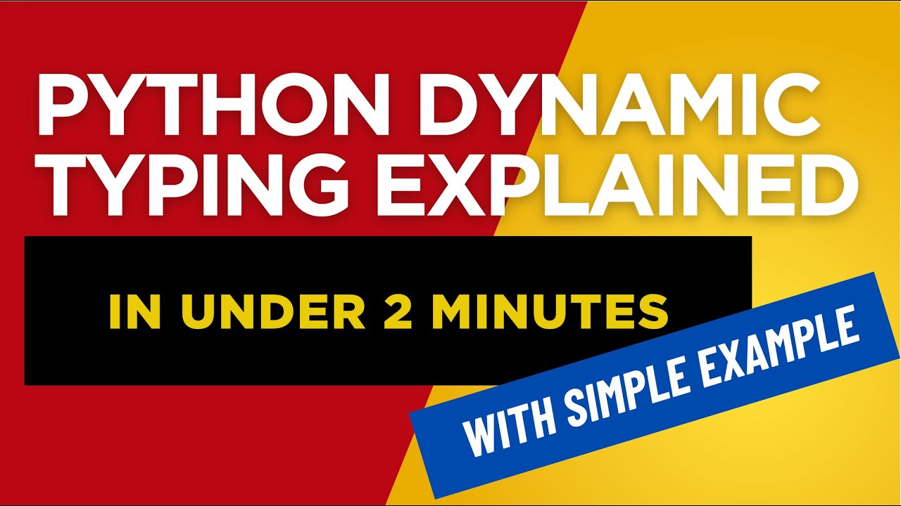 Python Dynamic Typing Explained in 2 Minutes! (With Simple Examples)