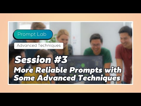 More Reliable Results with Advanced Prompting Techniques | Aiku Prompt Lab Session #3 2025-04-16