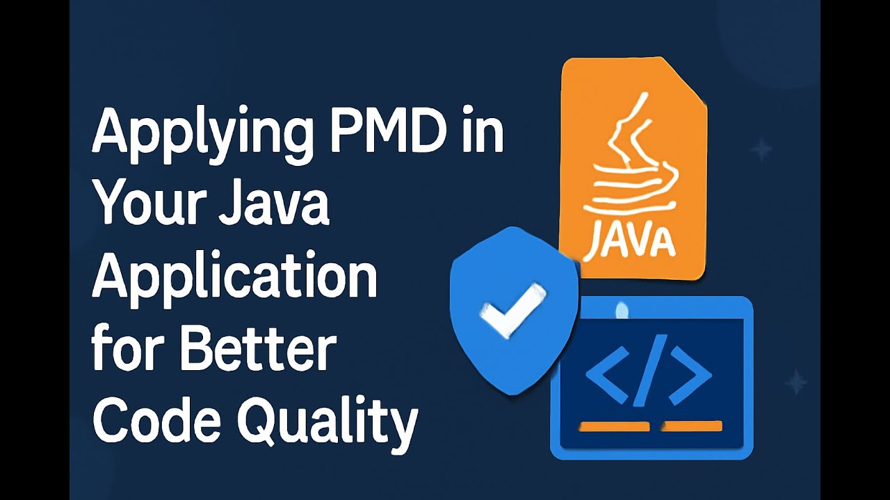 Applying PMD in Your Java Application for Better Code Quality