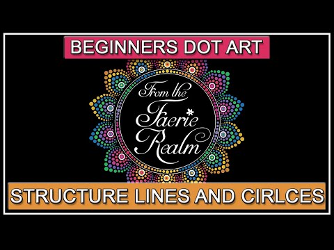 Fundametals: Structure Lines and Circles for Dot Art