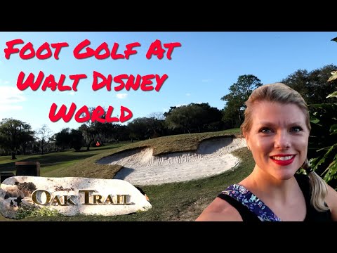 Foot Golf At Oak Trail Golf Course Walt Disney World