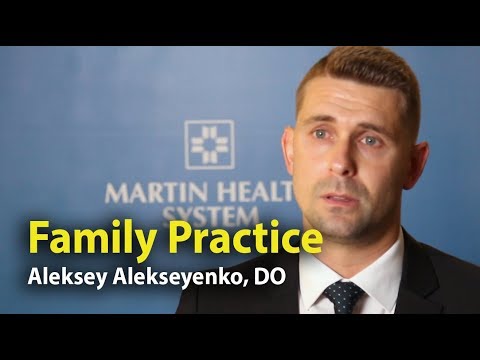 Family Practice on the Treasure Coast: Aleksey Alekseyenko, DO