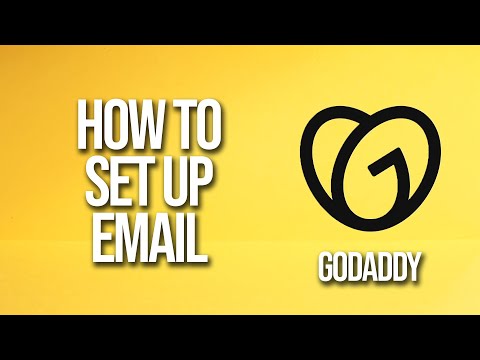 How To Set Up Email GoDaddy Tutorial