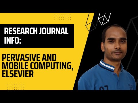 Research Journal Info: Pervasive and Mobile Computing, Elsevier