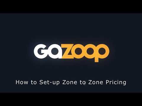 Gazoop - How to Setup Zone to Zone Pricing