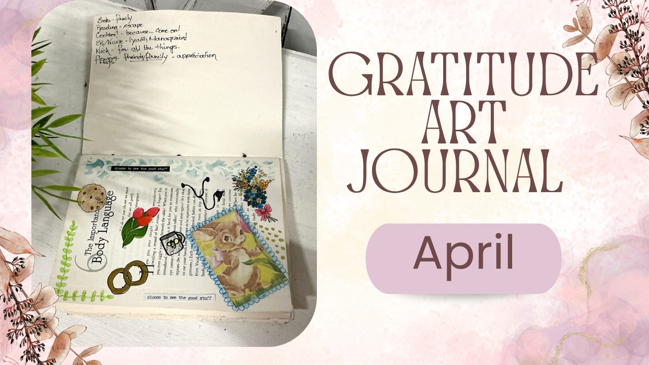Gratitude Art Journal - April
