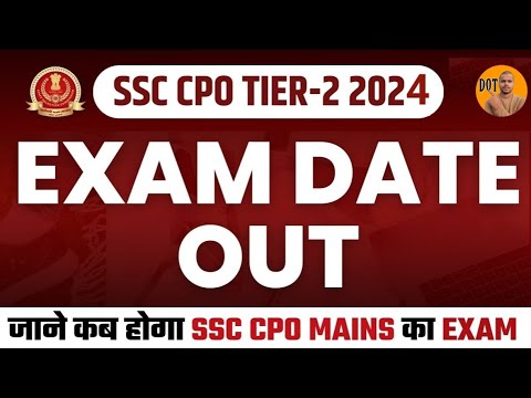 SSC CPO TIER 2 EXAM DATE OUT ⭐⭐ | #ssccpo2025 #ssccpo #nuaodot