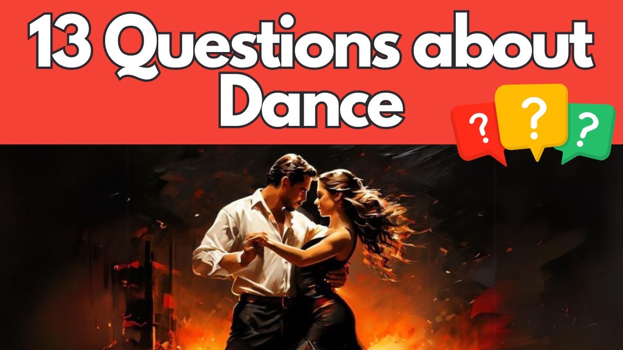 World Dance Trivia: Can You Answer 13 Questions about Dance Styles?