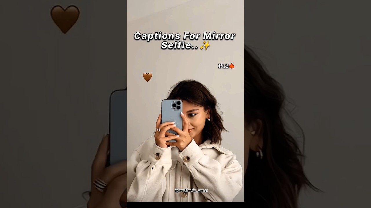 Mirror selfie captions 💖🧿💓 #ytviral #millionsviews