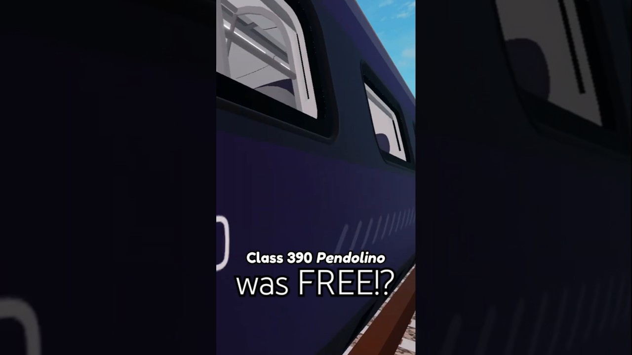 The Class 390 used to be FREE!