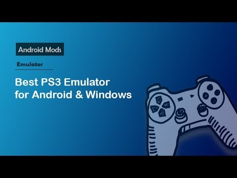 Best PS3 Emulator For Android & Windows [Latest 2018]