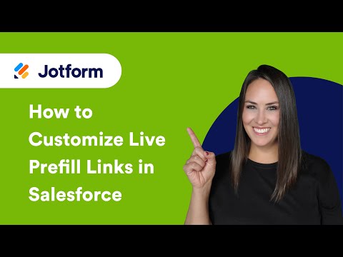 Creating Dynamic Prefill Links With Salesforce Merge Fields
